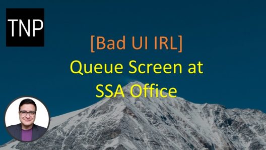 [Bad UI IRL] Queue Screen at SSA Office – The Nomad Programmer